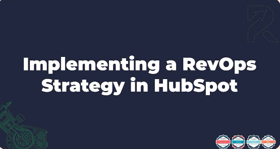 Class 1 | Implementing a RevOps Strategy in HubSpot with Nikki Sneed